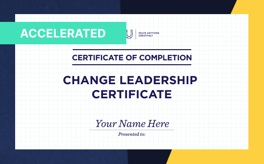 Accelerated Change Leadership | Manage Change with Confidence – IDEO U